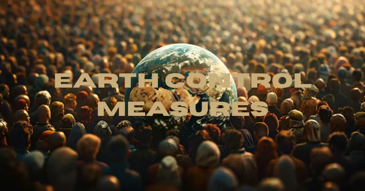 Earth Control Measures: Strategies to Preserve Our Planet - alexander ...